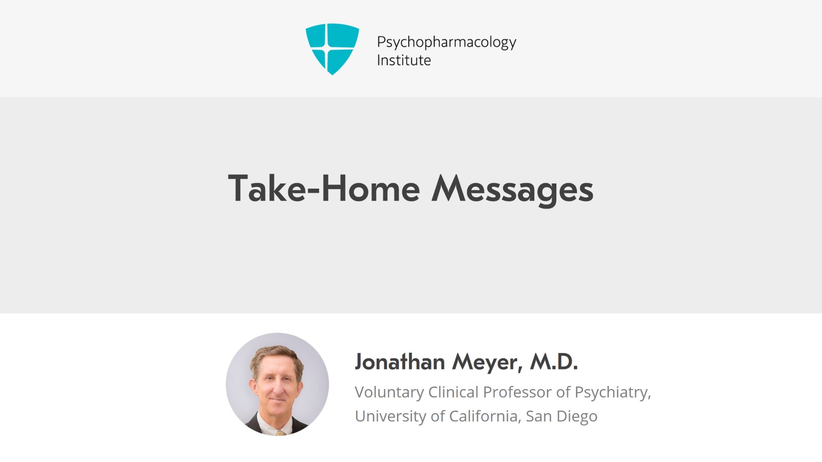 Take-Home Messages | Psychopharmacology Institute